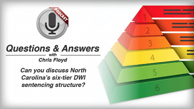 North Carolina’s Six-tier DWI Sentencing Structure | Raleigh Defense ...